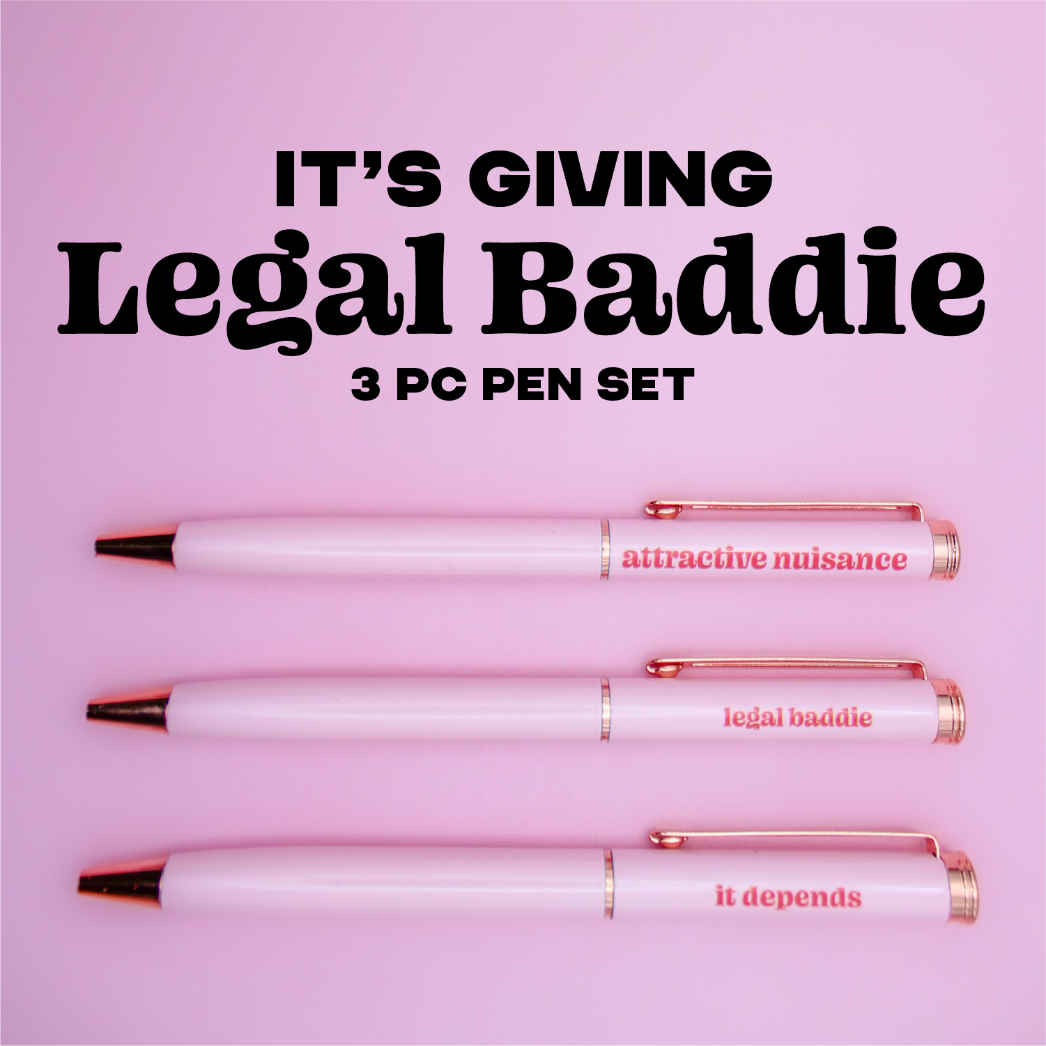 Legal Baddie Pen Set – That's So Andrew